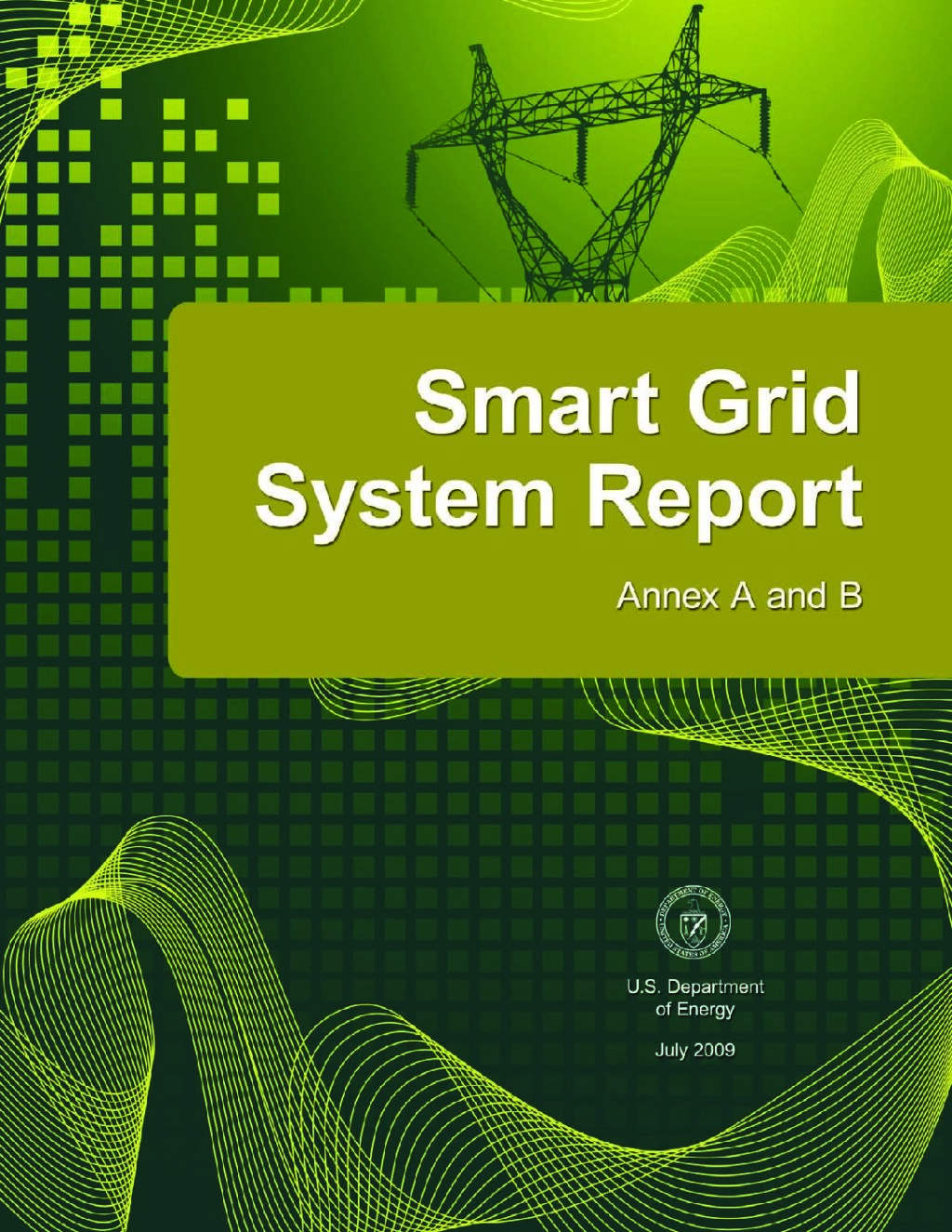 DOE-Smart-Grid-System-Report-Annex-A-B-July-2009-pdf | Secure the Grid