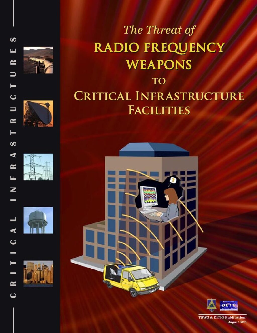 The-Threat-Of-Radio-Frequency-Weapons-To-Critical-Infrastructure-Facilities.-EMP-August-2005-pdf ...